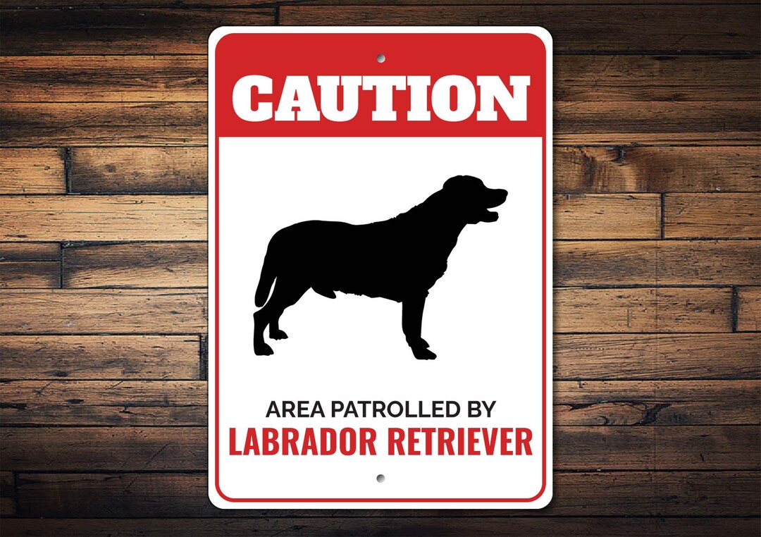 Labrador Retriever Dog Sign, Caution Dog Sign, Labrador Lover, Dog ...