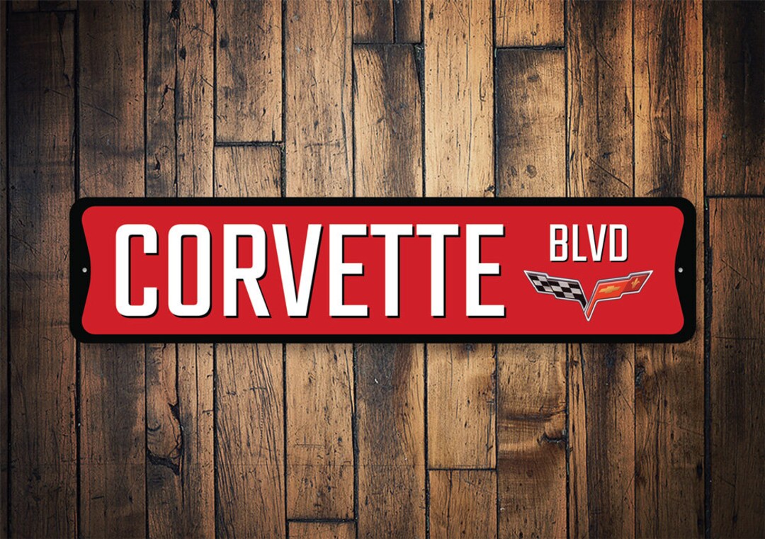 Corvette BLVD, Corvette Road Sign, Corvette Signs, Corvette Garage ...