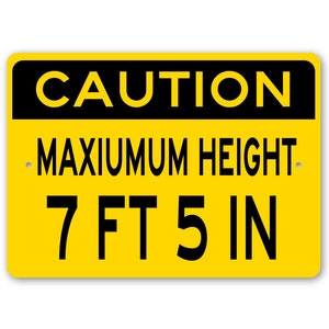 Maximum Height Sign, Caution Height Limit, Height Limit Sign, Watch ...