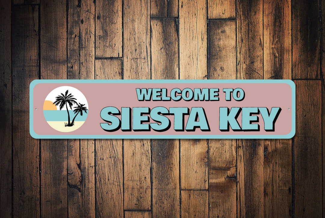 Siesta Key Welcome Sign, Siesta Key Decor, Beach House Sign, Coastal ...