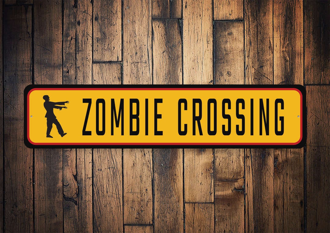Zombie Crossing Sign, Zombie Crossing, Zombie Zone, Zombie Sign, Decor ...