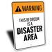 Disaster Area Sign Disaster Bedroom Messy Bedroom Signs - Etsy