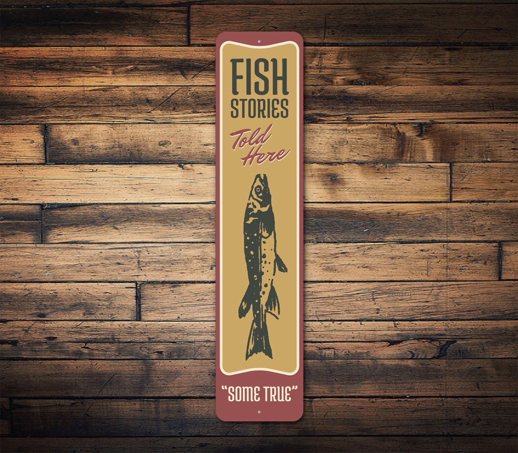 Fish Stories Told Here Sign Funny Fishing Sign Fishing - Etsy