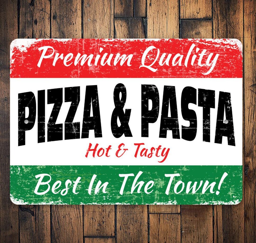Premium Italian Sign, Italian Food Sign, Good Italian Pizza, Pizza ...