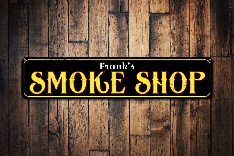 Smoke Shop Sign Personalized Name Cigar Store Sign Custom - Etsy