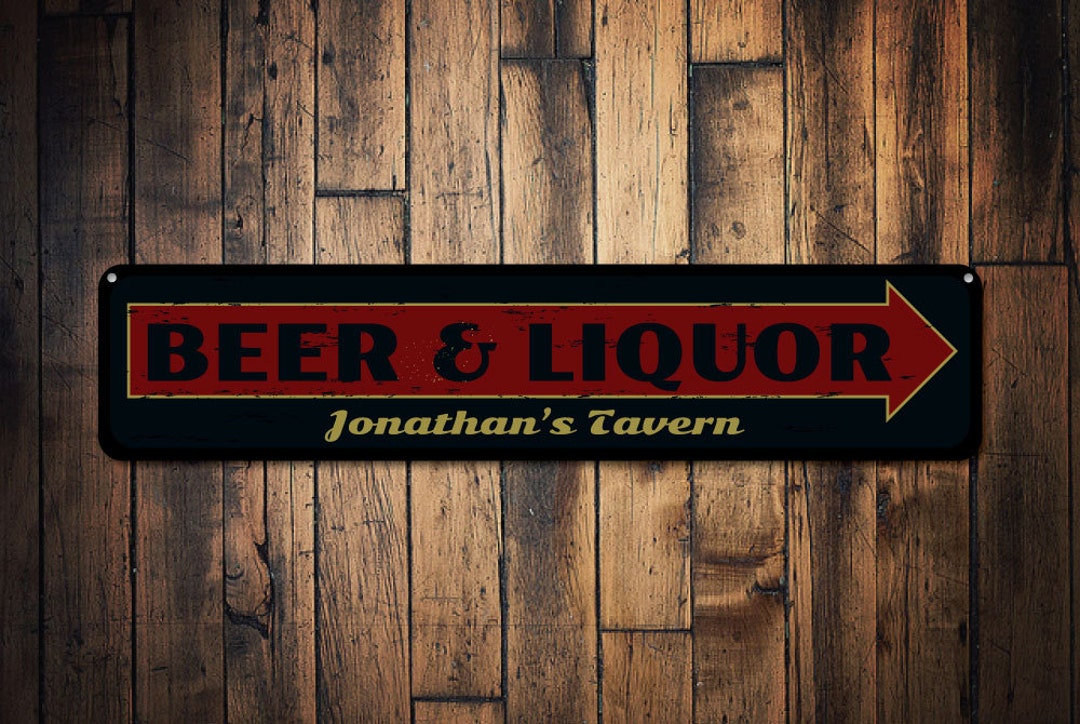 Beer & Liquor Sign, Bar Arrow Sign, Custom Tavern Name Sign, Gift for ...