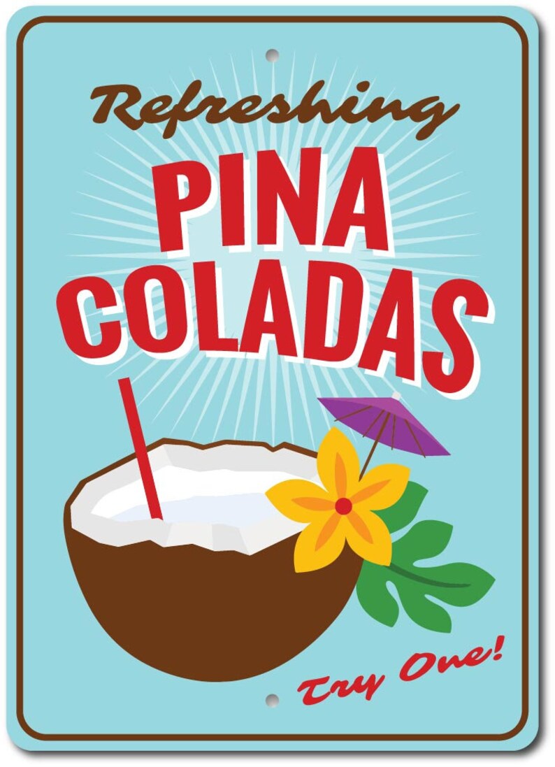 Pina Coladas Sign Pina Colada Decor Coconut Drink Sign | Etsy