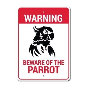 Warning Parrot Sign, Parrot Owner Sign, Parrot Decor Sign, Parrot Home ...