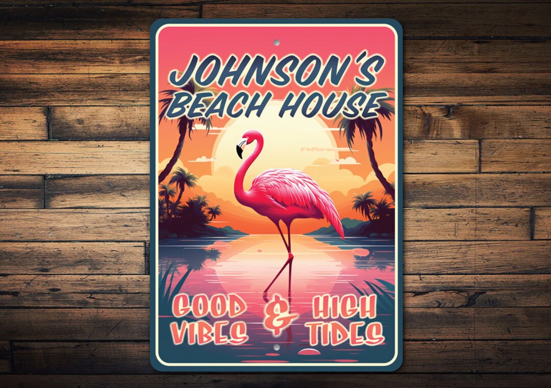 Flamingo Sign, Custom Beach House, Custom Beach Gift, Vibrant Beach ...