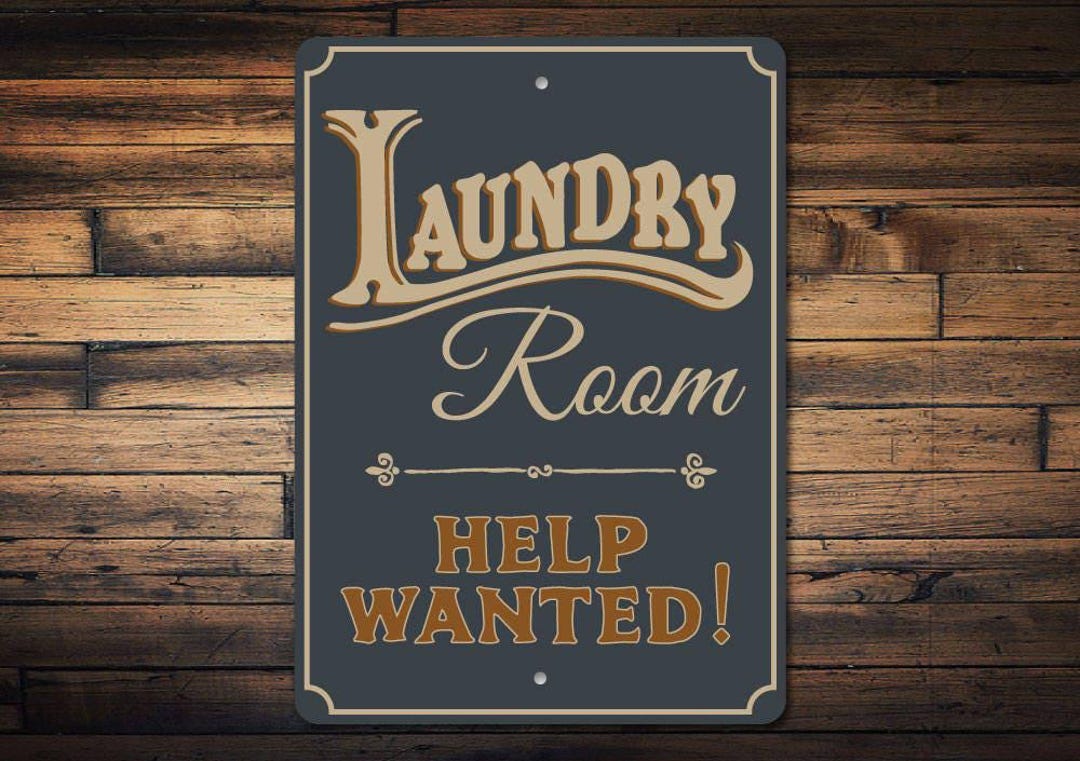 Decor for Laundry Room Sign, Help Wanted Sign, Laundry Room Decor ...