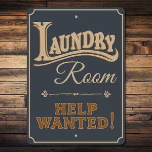 Decor for Laundry Room Sign, Help Wanted Sign, Laundry Room Decor ...