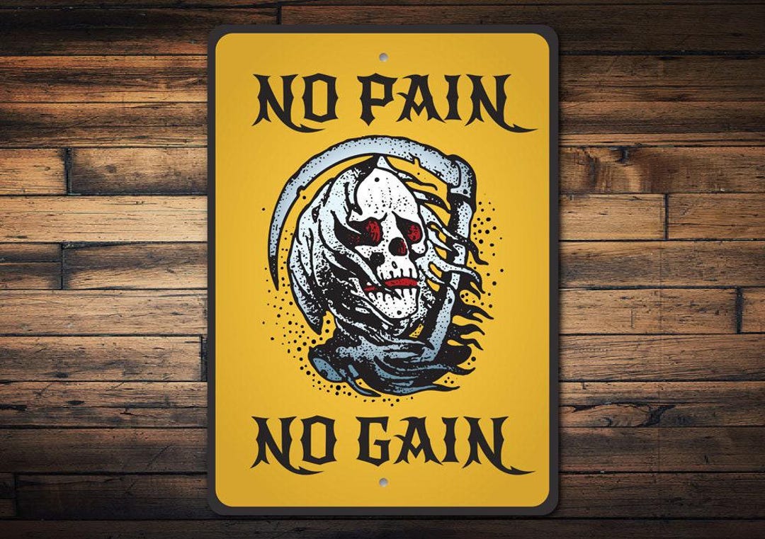 No Pain No Gain Sign, No Pain Tattoo Sign, Tats, Tattoo Shop Sign ...