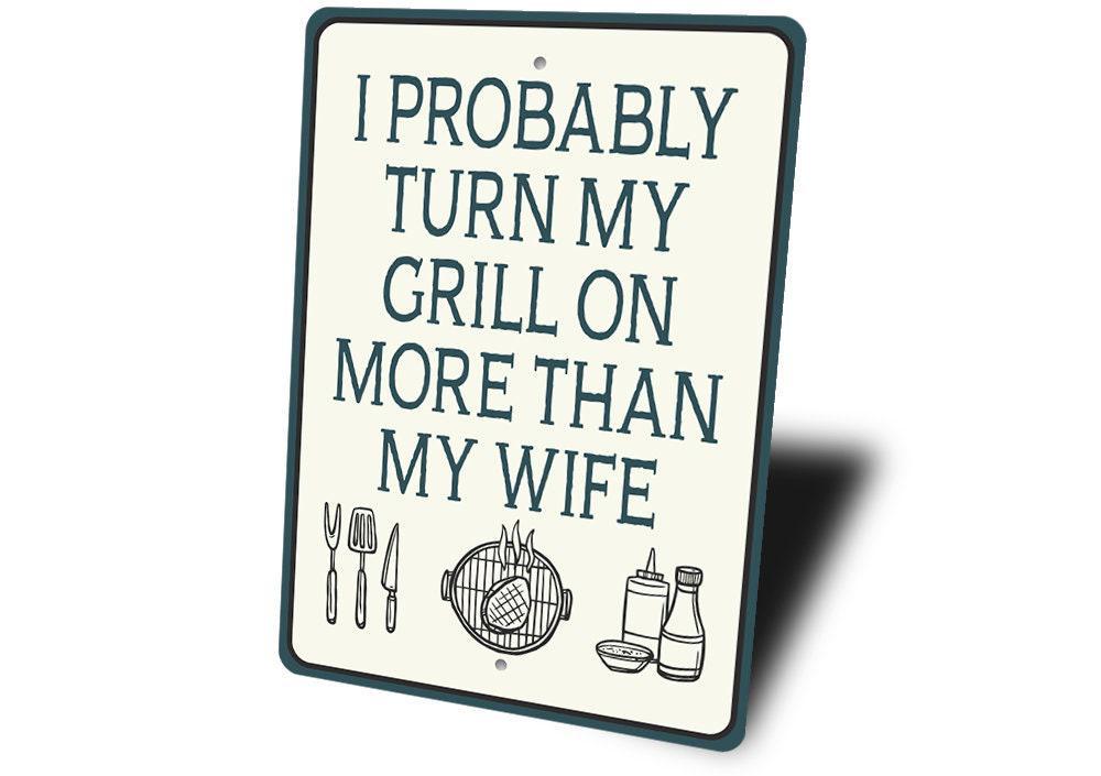 Grilling Humor Sign, BBQ Joke Sign, BBQ Backyard, Backyard Barbeque ...