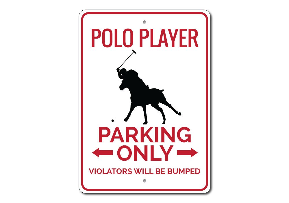 Polo Player Sign Polo Parking Sign Polo Player Gift Polo - Etsy