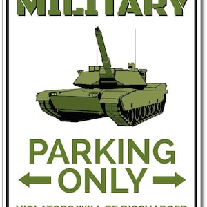 Military Parking Sign, Military Sign, Military Gift, Military Tank Sign ...