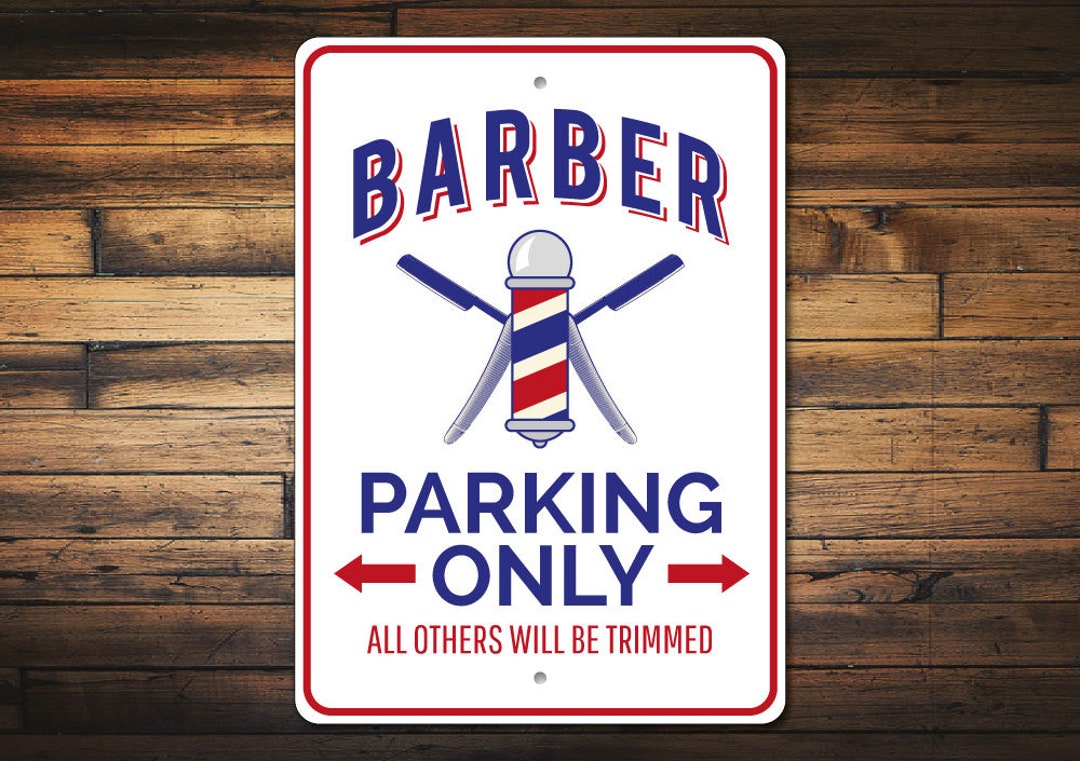 Barber Parking Sign, Barber Gift, Barber Sign, Barber Decor, Barber ...