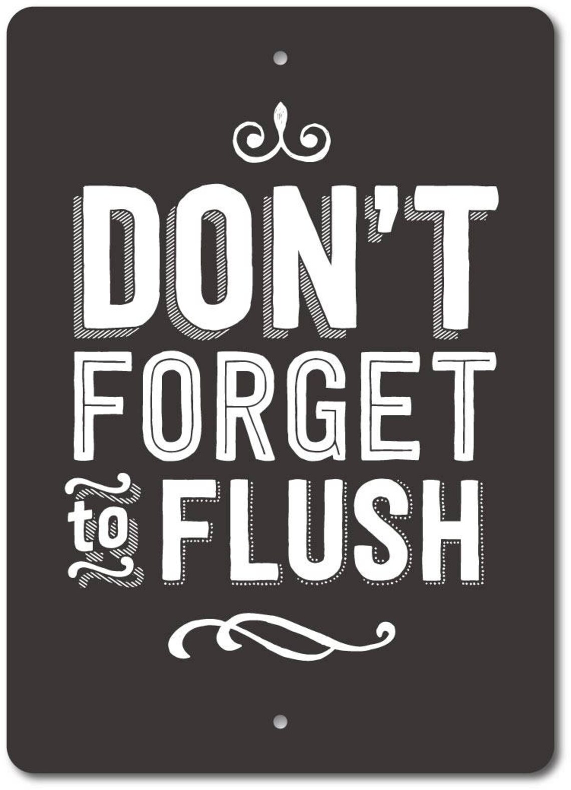Flush Sign Funny Bathroom Sign Don't Forget to Flush | Etsy