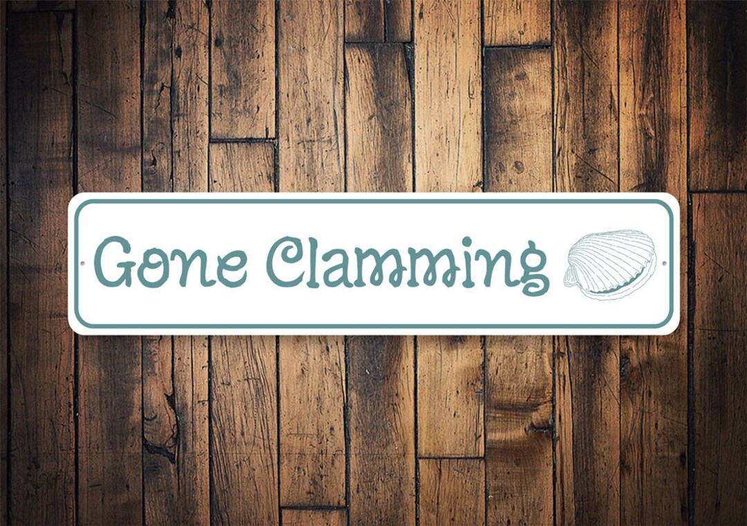 Gone Clamming Sign, Clam Hunting, Clam Beach Gift, Clam Hunter Gift ...
