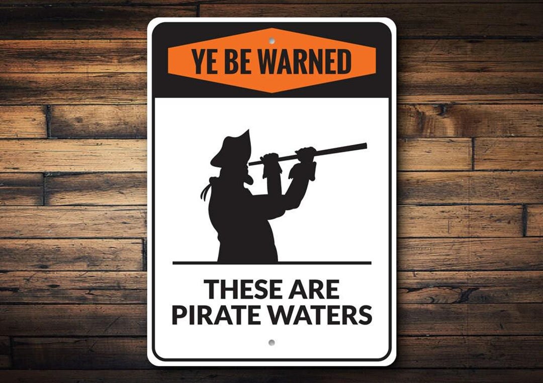 Pirate Waters Sign, Pirate Lovers Sign, Pirate Kid Sign, Ocean Decor ...