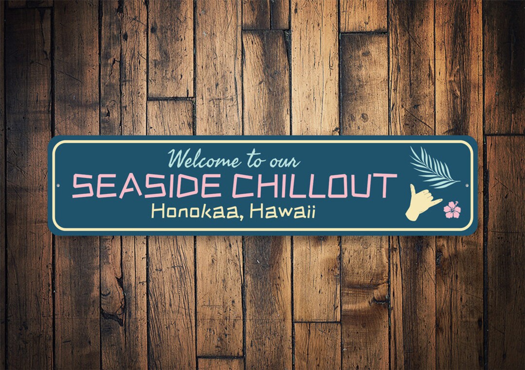 Sea Side Chillout Sign, Ocean Hangout, Coastal Chilling, Beach Relaxing ...