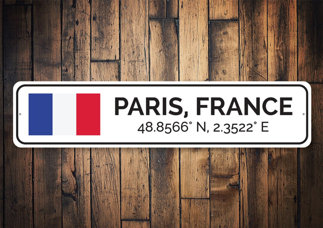 Paris France Sign, France Lovers Sign, French People Decor Sign ...