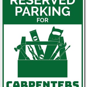 Carpenter Gift, Carpenter Parking Sign, Carpenter Shop Decor, Carpenter ...