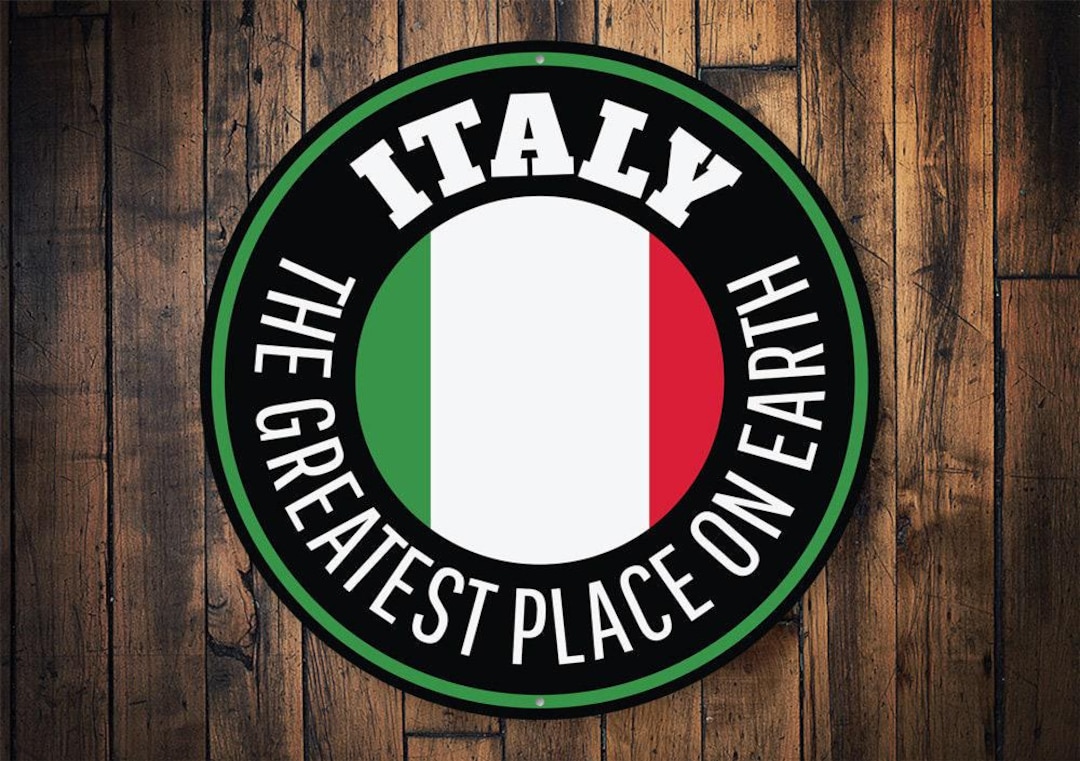 Greatest Place on Earth, Italy Sign, Italian Decor, Italian Lovers ...