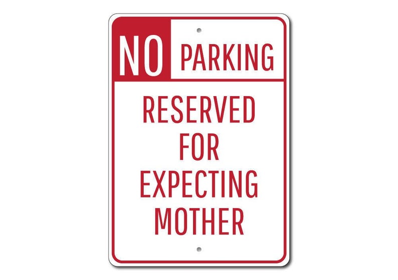Expecting Mother Parking Sign Gift Pregnant Mother Sign - Etsy