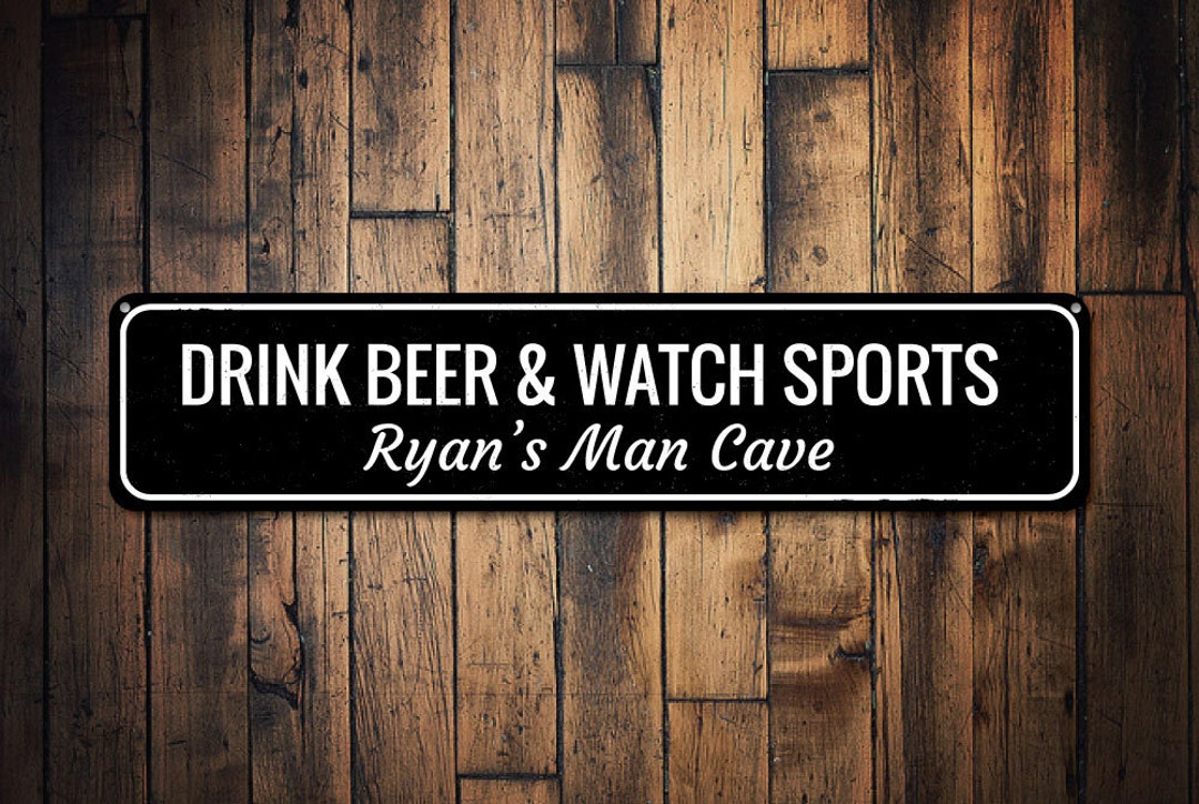 Drink Beer & Watch Sports Sign, Personalized Man Cave Name Sign, Custom ...