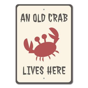 Crab Sign, Old Crab Lives Here Sign, Crab Decor, Crab Gift, Beach Crab ...