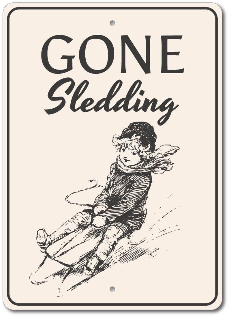 Sledding Sign Sledding Decor Sled Sign Sled Decor Gone | Etsy