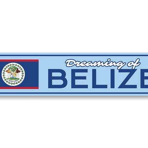 Belize Home Sign, Belize Lovers Sign, Belize People Decor Sign, Country ...
