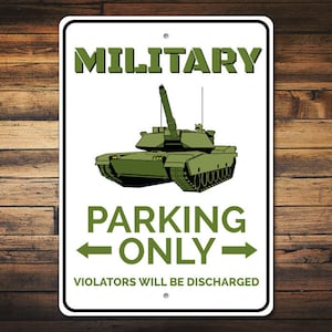 Military Parking Sign, Military Sign, Military Gift, Military Tank Sign ...