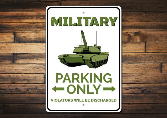 Military Parking Sign Military Sign Military Gift Military | Etsy