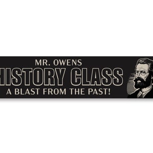 History Class Teacher, Custom History Sign, History Class Decor, Custom ...