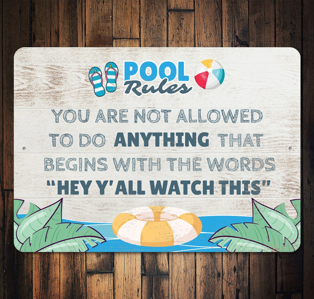 Pool Rules Sign, Funny Pool Sign, Pool House Decor, Hey Y'all Sign ...