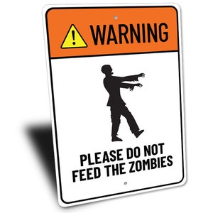 Dont Feed Zombies, Zombie Lover Sign, Sign for Halloween, Halloween ...