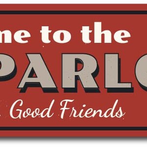 Dart Parlor Welcome Sign, Custom Good Times Good Friends Gift, Metal ...