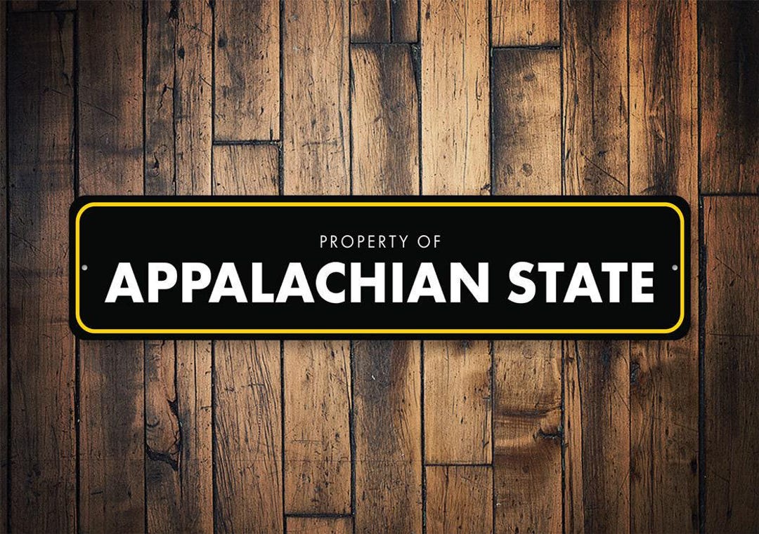 Appalachian State Property Sign, App State Pride, Alumni Gift ...