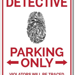 Detective Gift, Detective Parking Sign, Gift for Detective, Detective ...