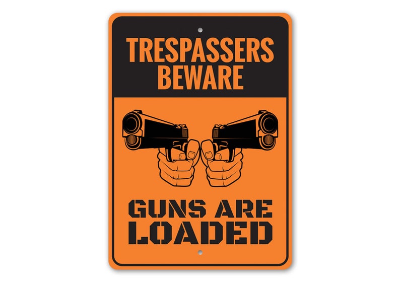 Trespassing Beware Gun Are Loaded Here 2nd Amendment Sign - Etsy