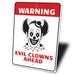 Evil Clowns Sign Halloween Clown Ahead Clown Lover Sign - Etsy