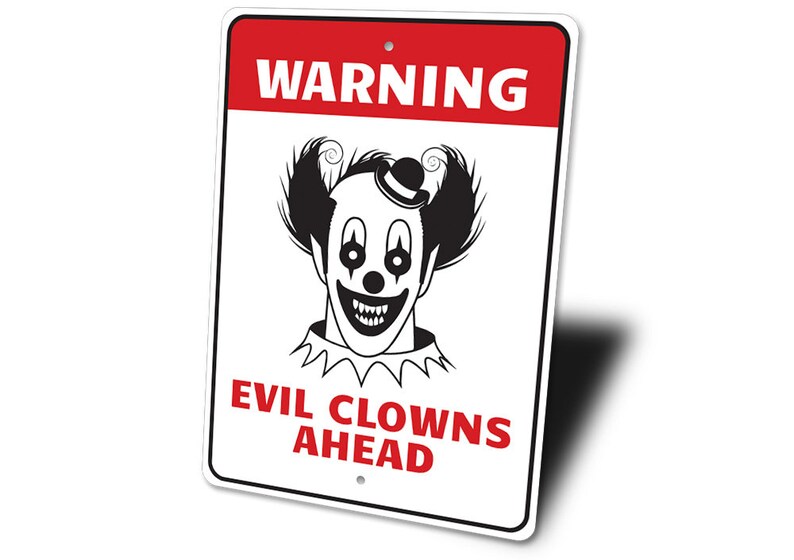 Evil Clowns Sign Halloween Clown Ahead Clown Lover Sign | Etsy