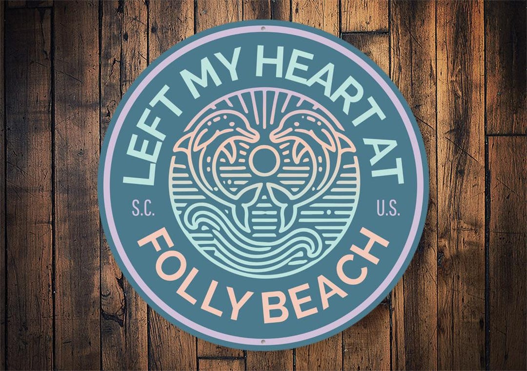 Left My Heart at Folly Beach Sign, Coastal Home Accents, Tropical Home ...
