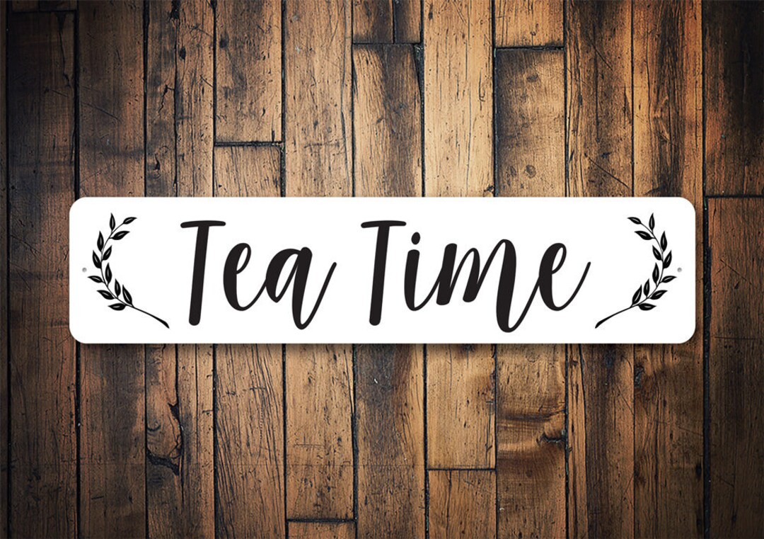 Tea Time Sign, Decor for Tea, Tea Pot Owner, Tea Drinking, Sweet Tea ...