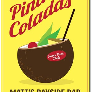 Pina Coladas Sign, Pina Coladas Decor, Pina Colada Lover Gift, Beach ...