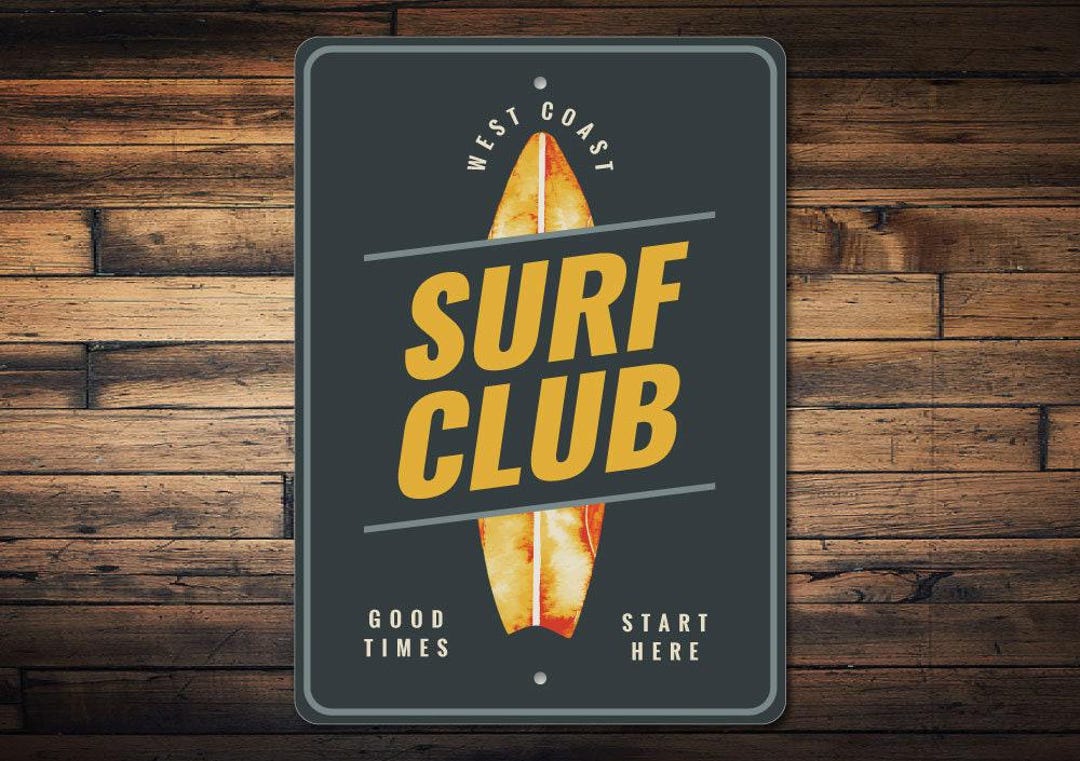 Surf Club Sign, Surfboard Decor, Surfer Gift, Surf Club Decor, Surfing ...