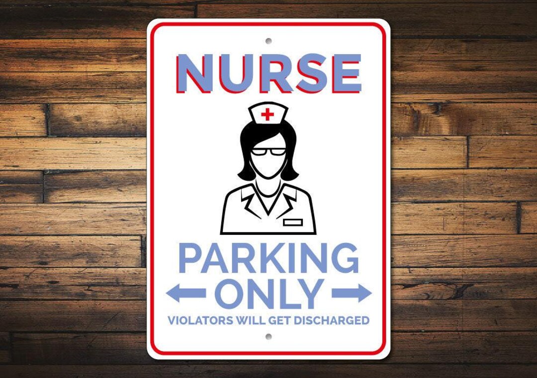 Nurse Gift, Nurse Parking Sign, Nurse Room Decor, Nurse Sign, Nursing ...