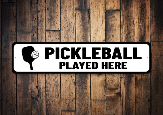 Pickleball Played Here Sign Pickleball Sign Pickleball Room - Etsy