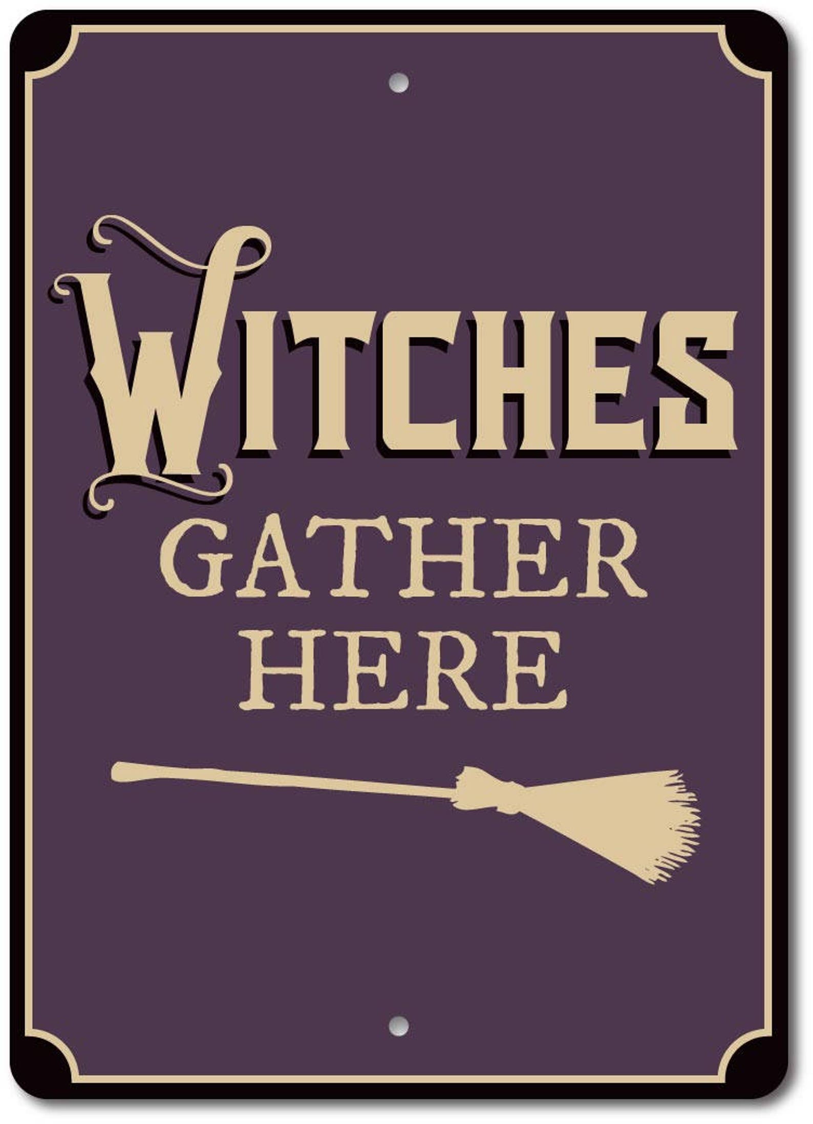 Witches Gather Here Sign Witches Sign Witch Decor Witch | Etsy